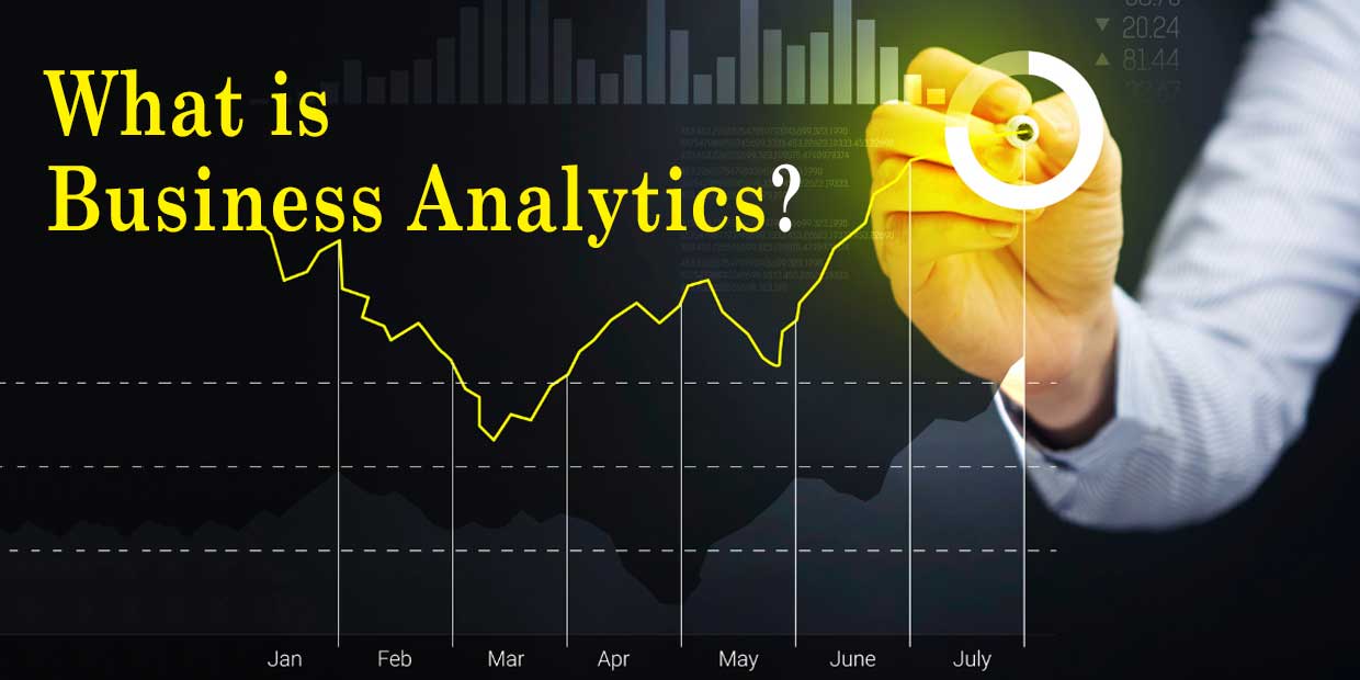 What is Business Analytics and it's Future? | Business Analytics in MBA